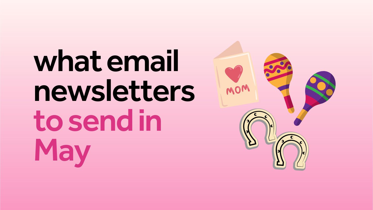 9 May newsletter ideas and email examples | The Seguno Blog
